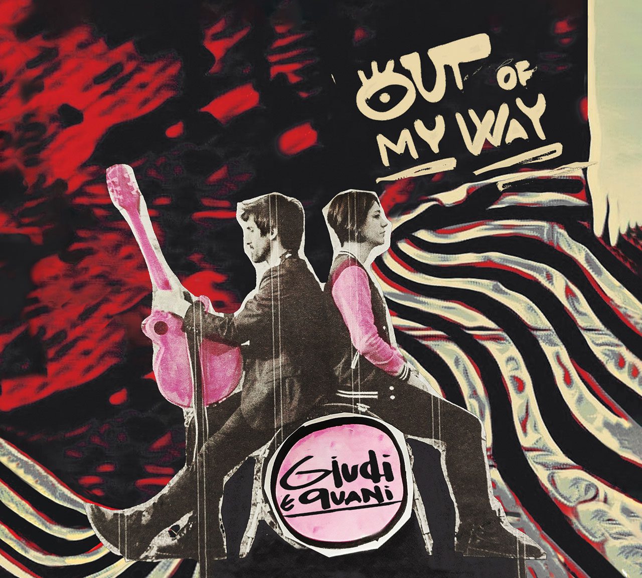 Giudi e Quani - Out Of My Way - A-Z Press